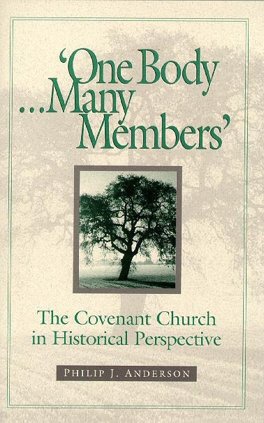 One Body, Many Members: The Covenant Church in Historical Perspective ...