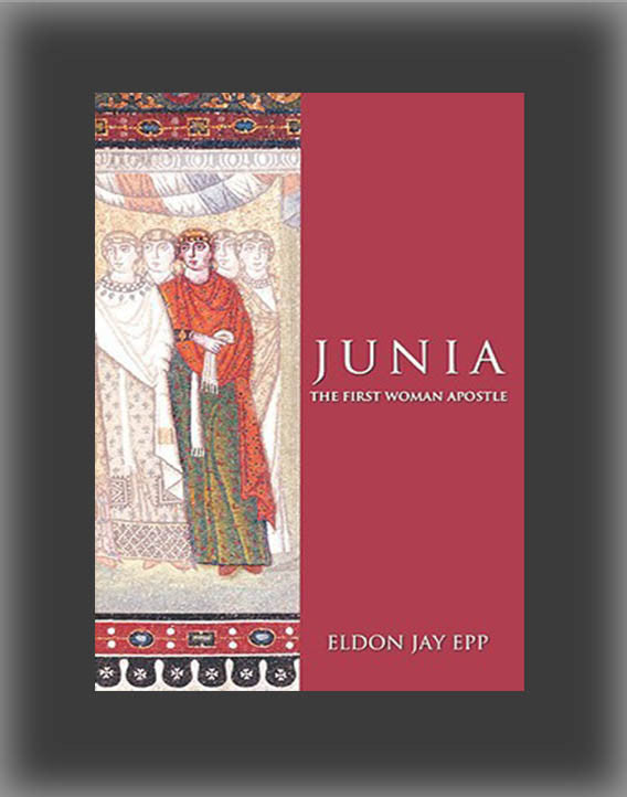 Junia: The First Woman Apostle – Covenant Bookstore
